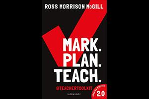 Mark, Plan, Teach 2.0 is a must-read for school leaders ’